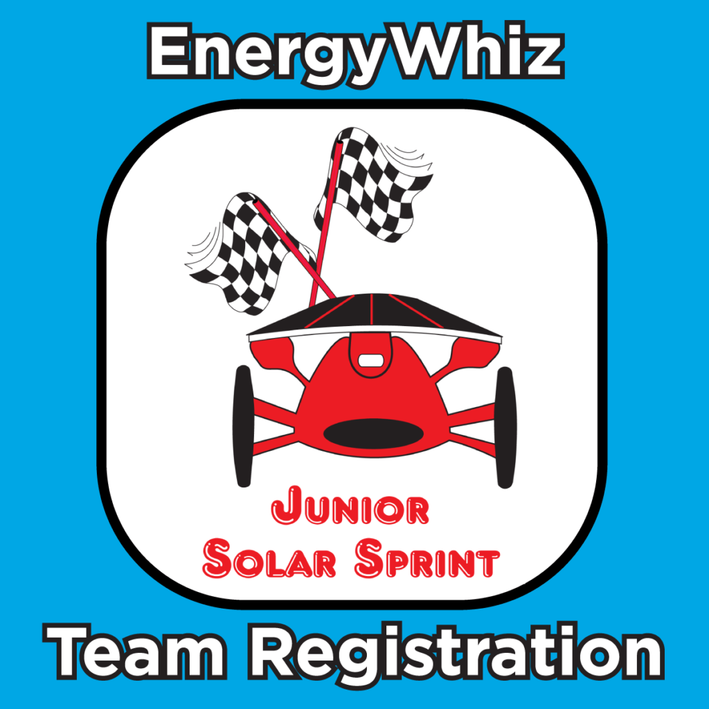 In-Person – Junior Solar Sprint Team – EnergyWhiz